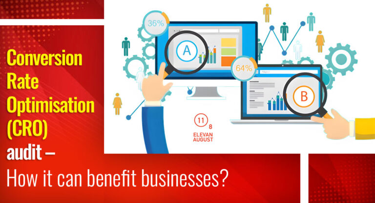 CRO Audit Benefits | Improve conversion for your Business